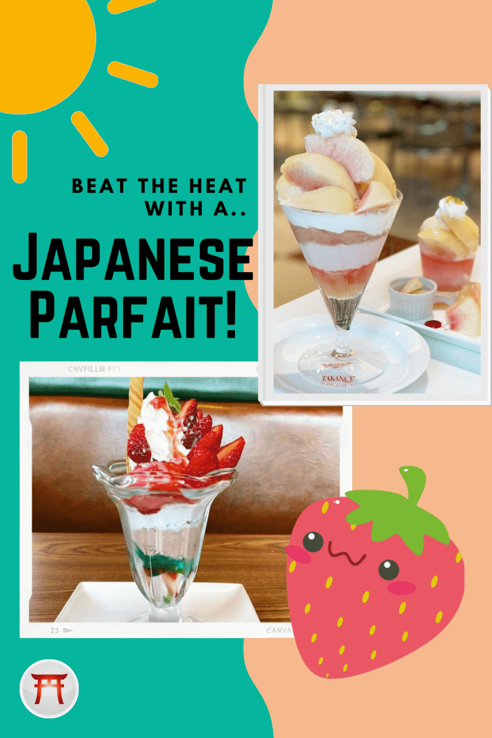Japanese Parfait: How to cool down in the summer heat! | Arigato Travel