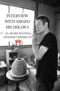 Interview with Shozo Michikawa, an award winning Japanese ceramicist | Arigato Travel