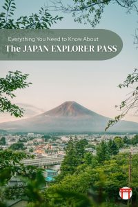Everything You Need to Know About the Japan Explorer Pass | Arigato Travel