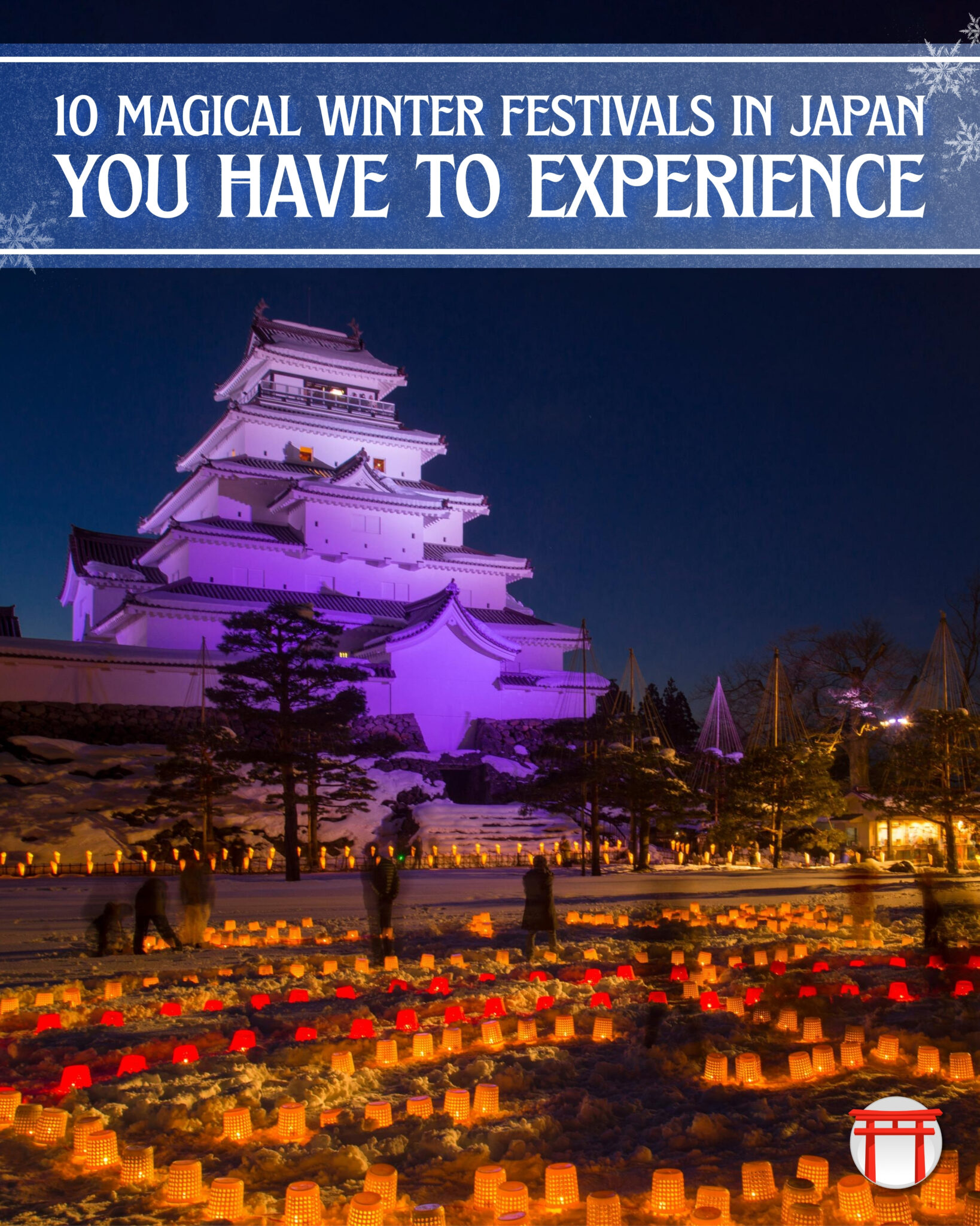 10 Magical Winter Festivals in Japan You Have to Experience | Arigato ...